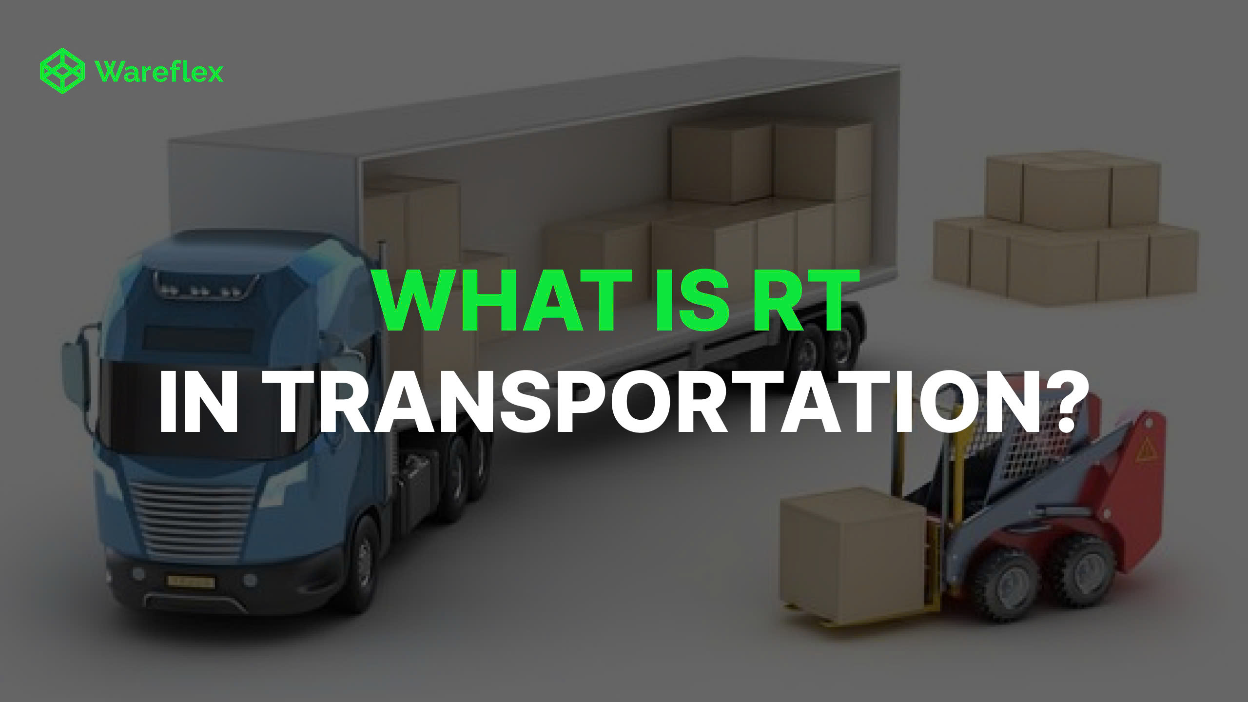 WHAT IS RT IN TRANSPORTATION?