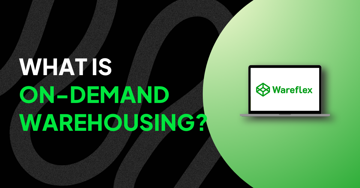 What is On-demand warehousing?
